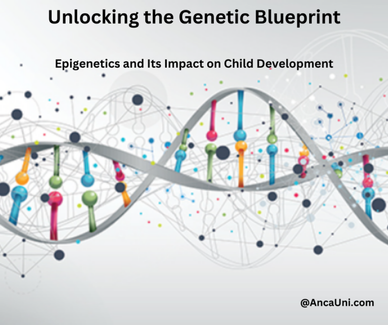 Unlocking the Genetic Blueprint: Epigenetics and Its Impact on Child ...
